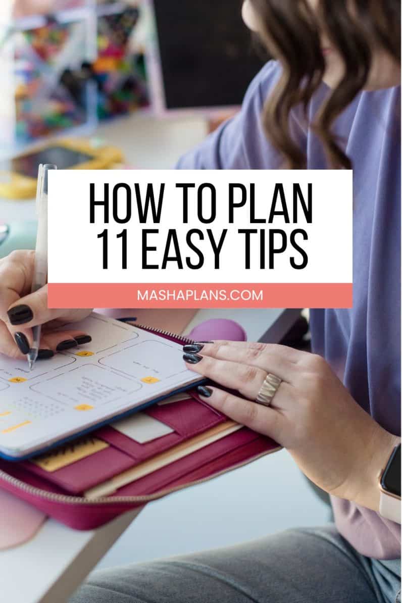 How To Plan Better: 11 Easy Tips