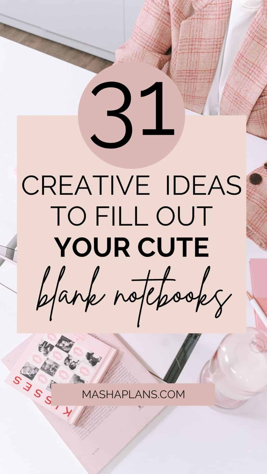 31+ Fun And Creative Blank Notebook Ideas