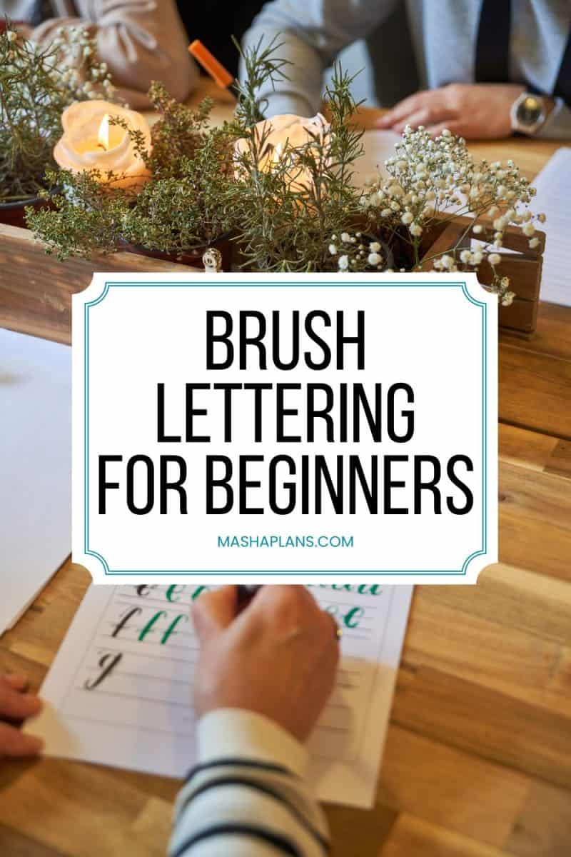 Learn To Letter: Brush Lettering For Beginners
