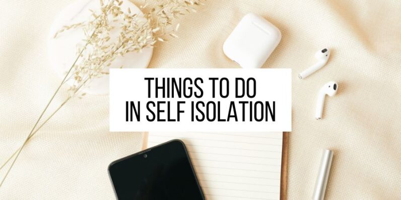 55+ Fun And Entertaining Self Isolation Activities | Masha Plans