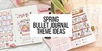 Inspirational Spring Bullet Journal Theme Ideas | Masha Plans
