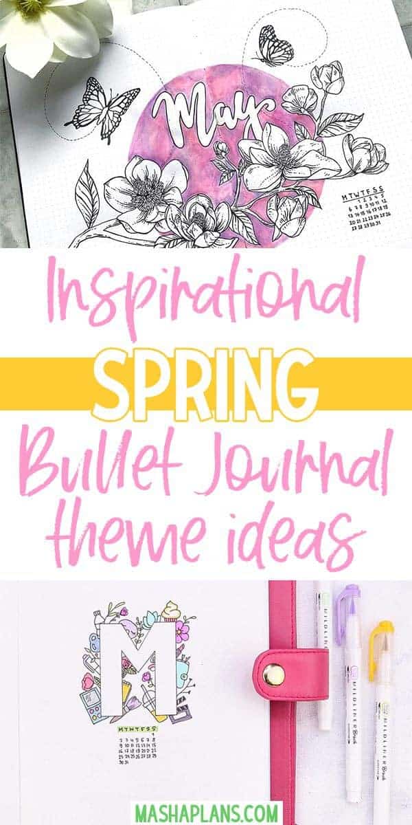 Inspirational Spring Bullet Journal Theme Ideas | Masha Plans