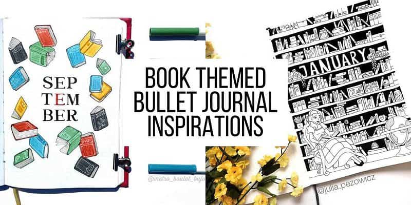 31+ Brilliant Book Bullet Journal Theme Ideas And Inspirations