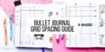 Bullet Journal Grid Spacing Guide: All You Need To Know | Masha Plans