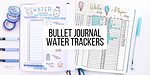 Bullet Journal Water Tracker Inspirations + Free Printable | Masha Plans