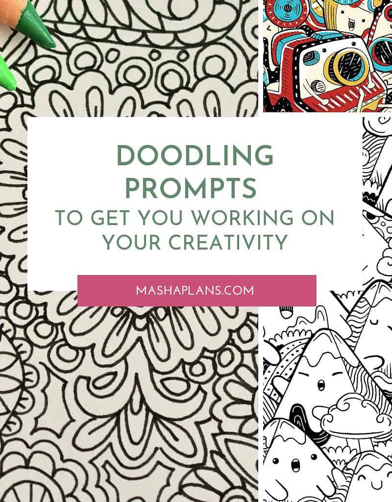 Doodling Prompts To Get You Working On Your Creativity | Masha Plans