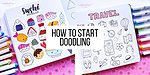 How To Start Doodling And 13 Easy Doodles To Try | Masha Plans