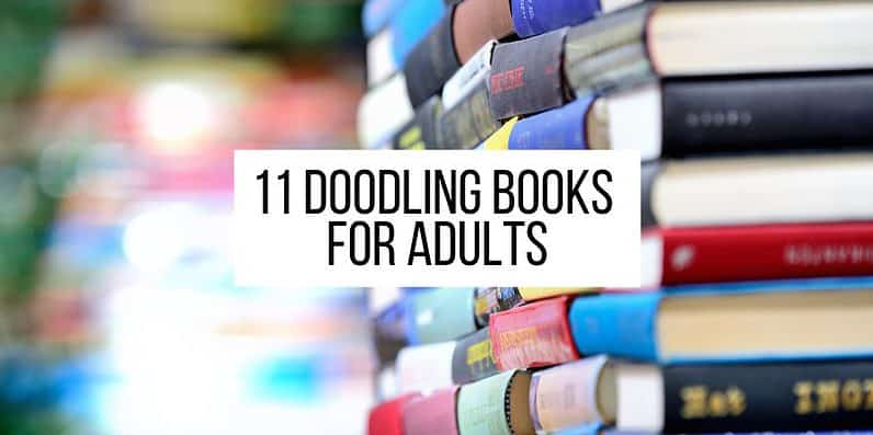 11 Doodling Books For Adults | Masha Plans