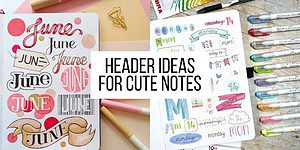 Easy And Fun Header Ideas For Cute Notes | Masha Plans