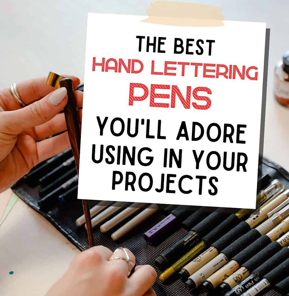 Best Hand Lettering Pens You'll Adore | Masha Plans