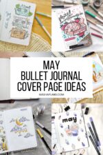 15 Stunning May Bullet Journal Cover Page Ideas | Masha Plans