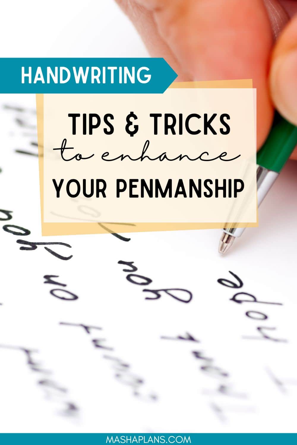 Handwriting Tips And Tricks To Enhance Your Penmanship | Masha Plans
