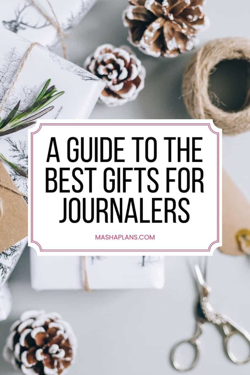 A Guide To The Best Gifts For Journalers | Masha Plans