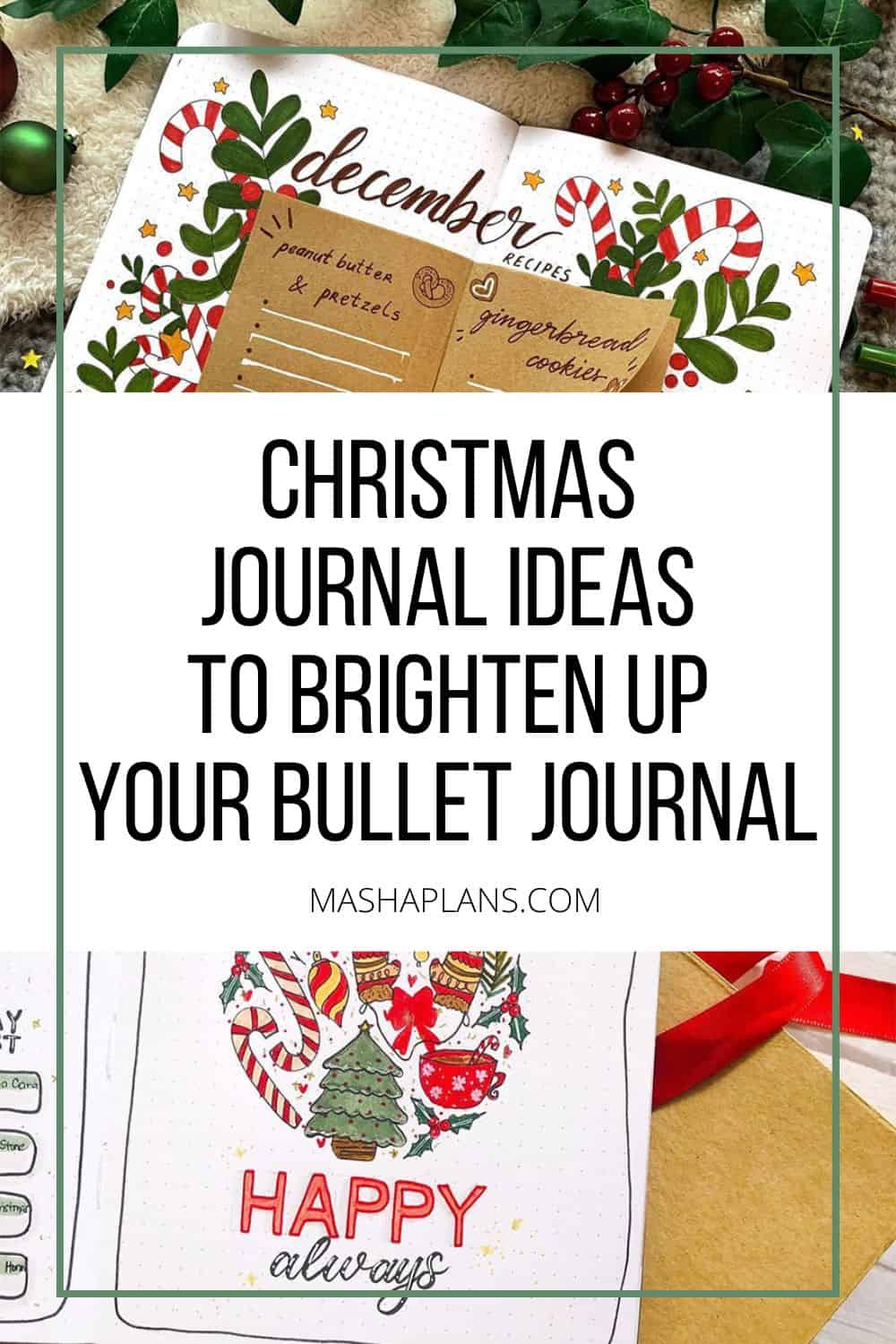 11 Christmas Journal Ideas to Brighten Up Your Bullet Journal | Masha Plans