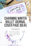 Charming Winter Bullet Journal Cover Page Ideas