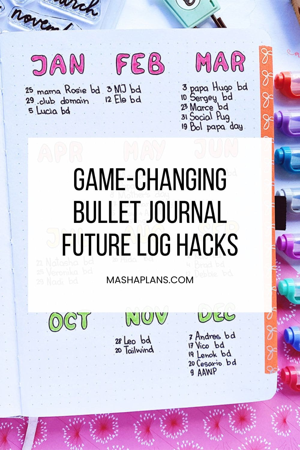 5 Game-changing Bullet Journal Future Log Hacks