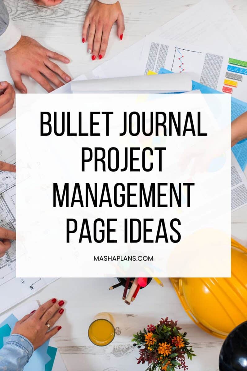 Project Management In Your Bullet Journal | Masha Plans