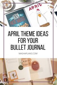 11 April Theme Ideas For Your Bullet Journal