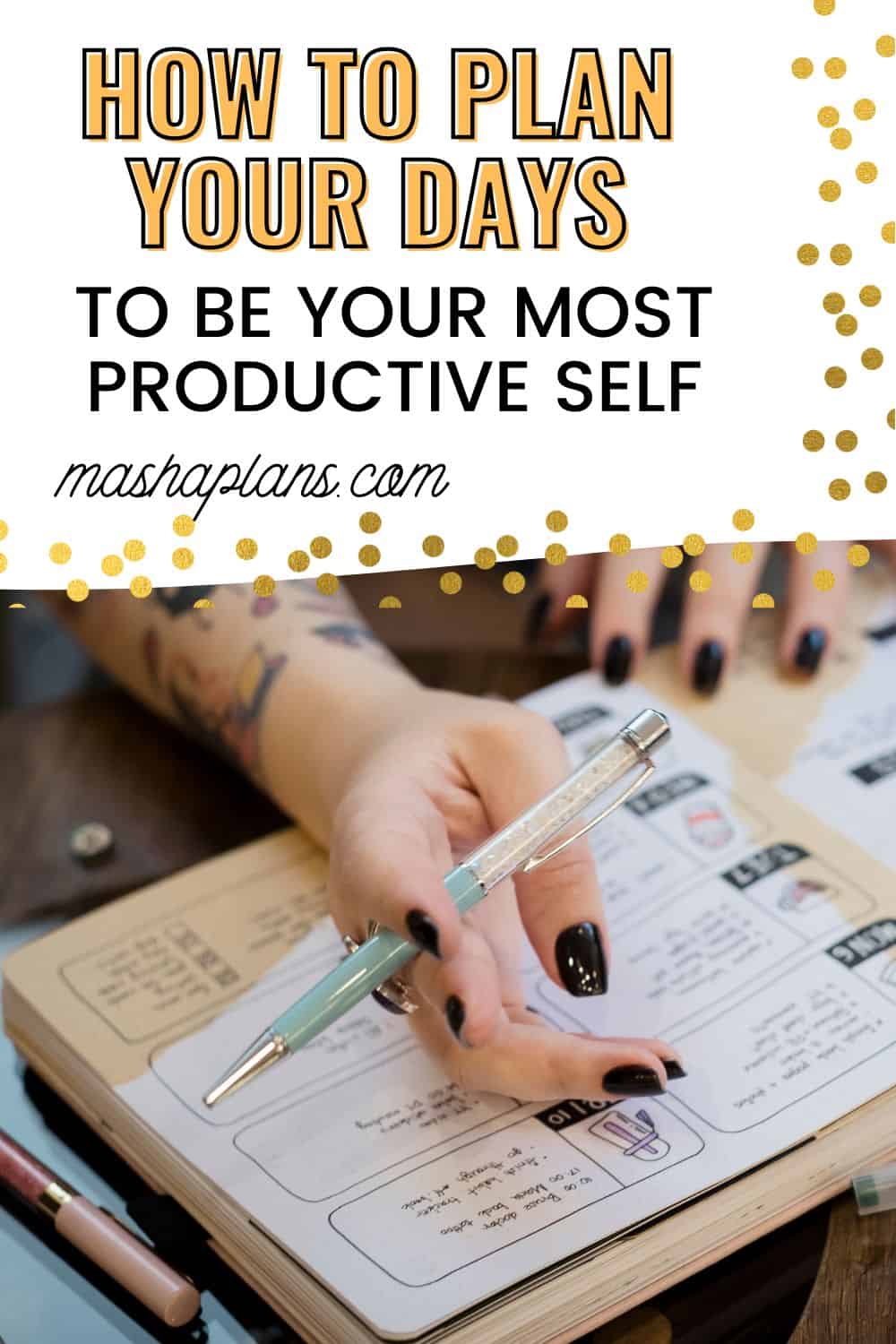 How To Plan Your Day To Be Most Productive