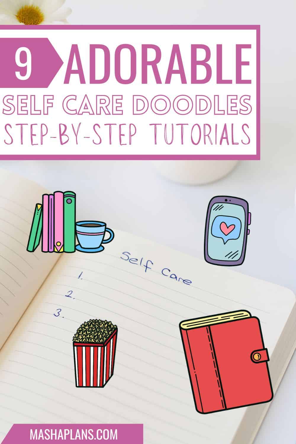 9 Cute Self-Care Doodles: Step By Step Tutorials