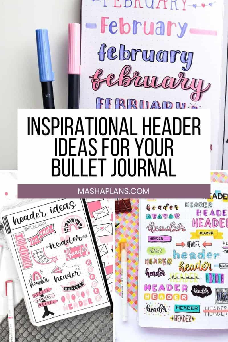 Inspirational Header Ideas For Your Bullet Journal