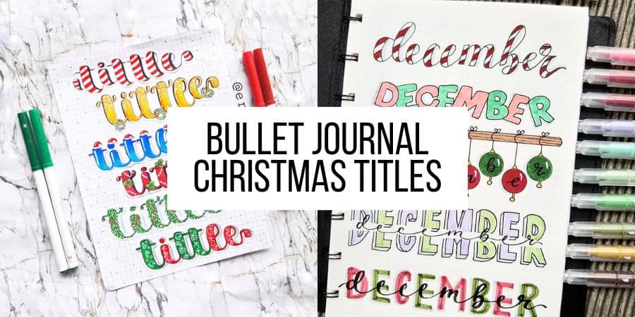 Creative Christmas Titles For Your Bullet Journal