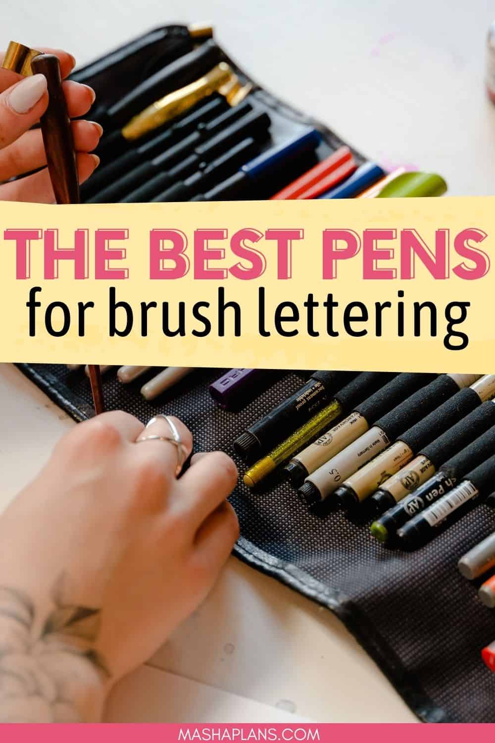 9 Best Brush Pens For Lettering
