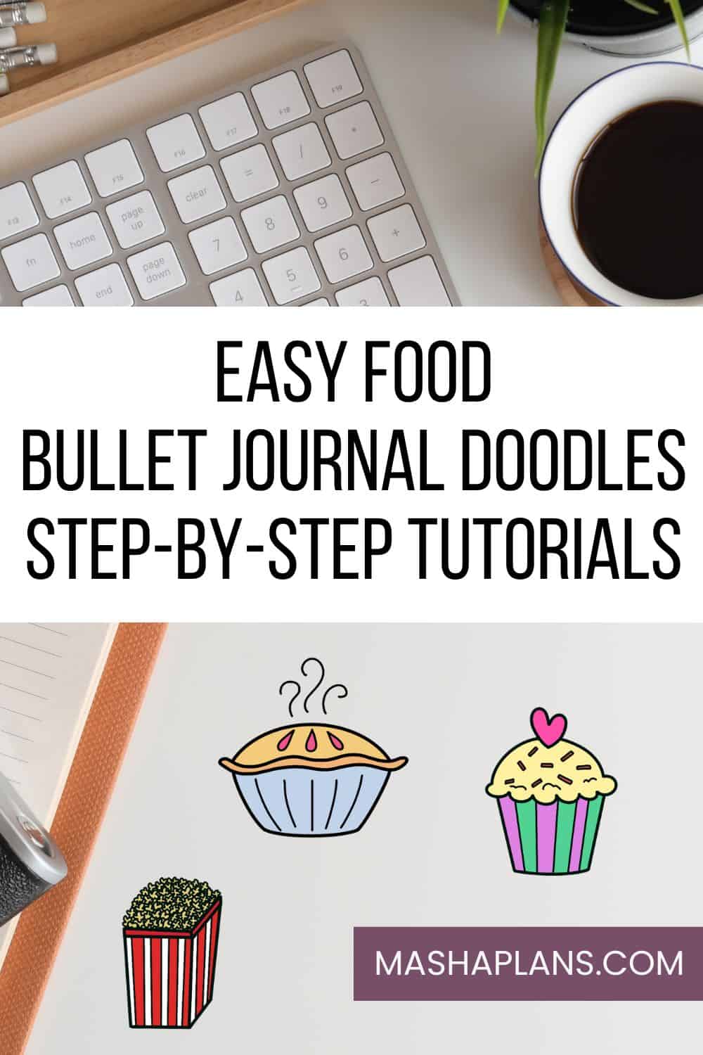 11 Easy Food Doodles: Step-By-Step Tutorials