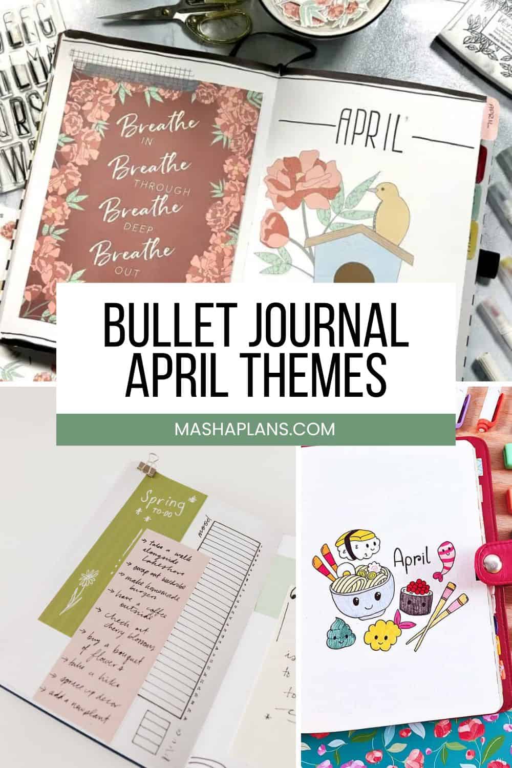 13 Inspiring Bullet Journal April Themes