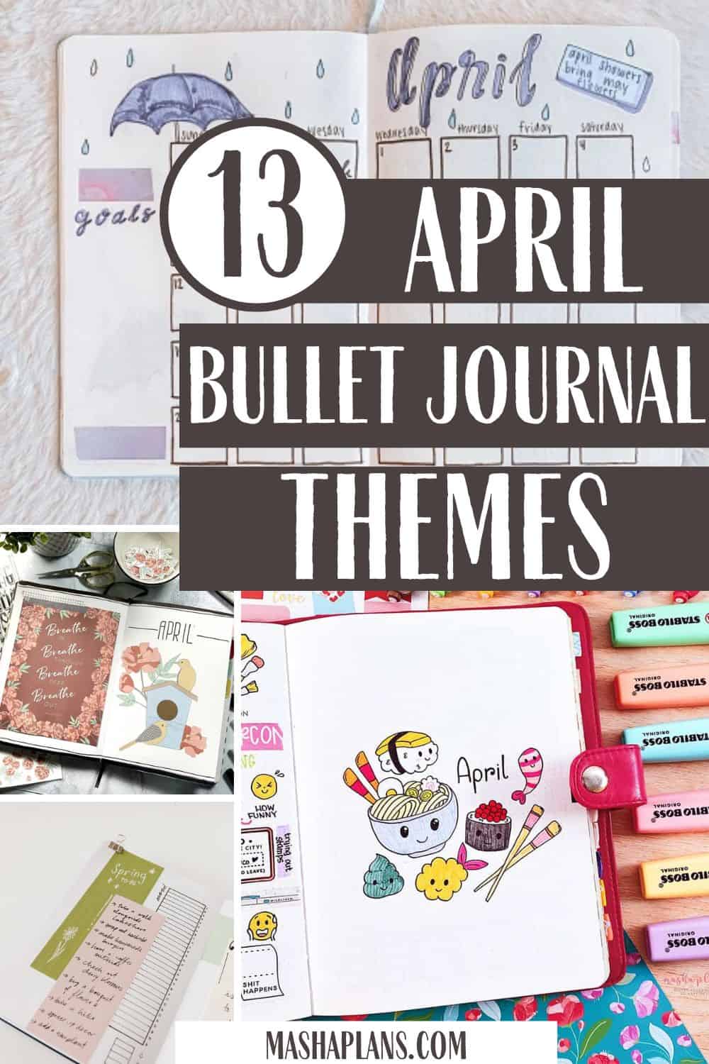 13 Inspiring Bullet Journal April Themes