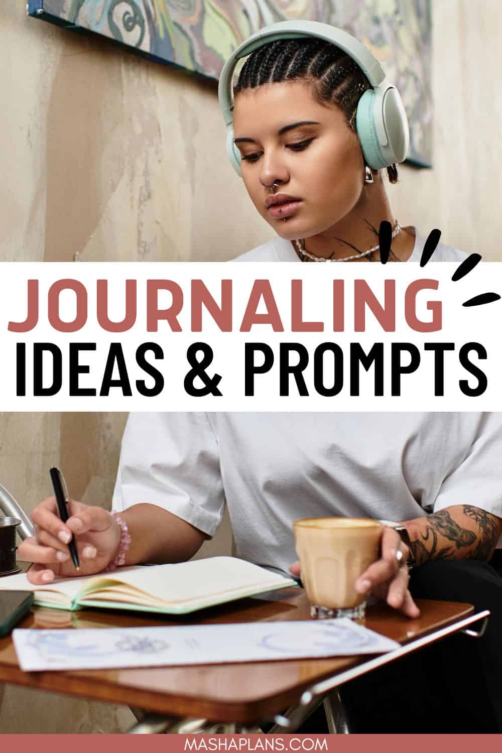 39 Journaling Ideas And Prompts To Try Right Away