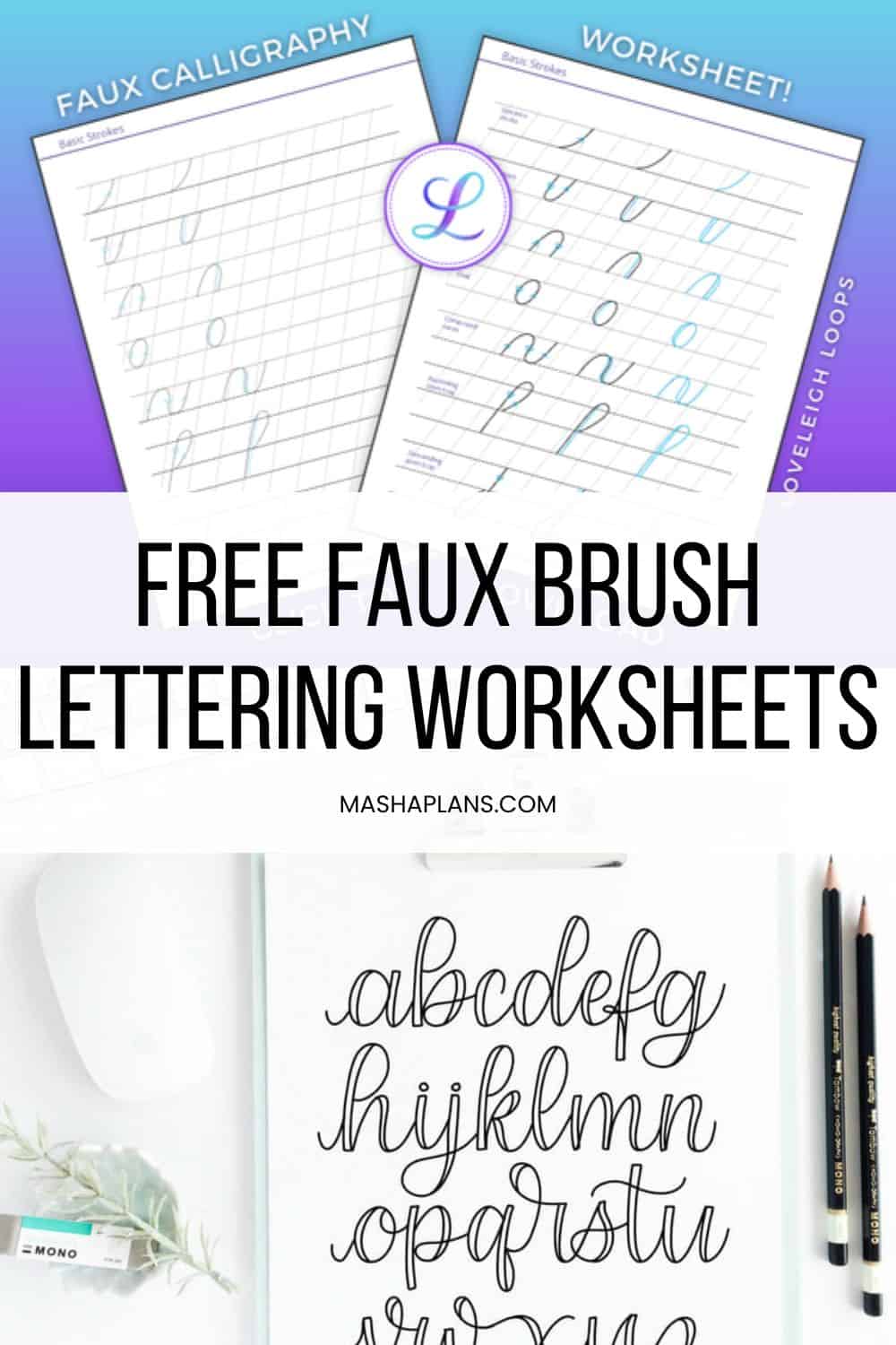 Free Faux Brush Lettering Worksheets