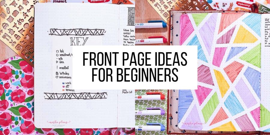 7 Simple Bullet Journal Front Page Ideas For Beginners